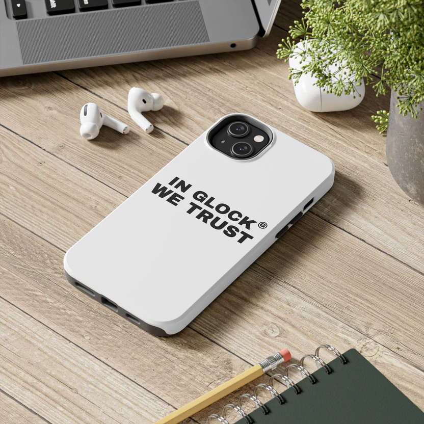 IN GLOCK WE TRUST // PHONE CASE – New Money Outlawz